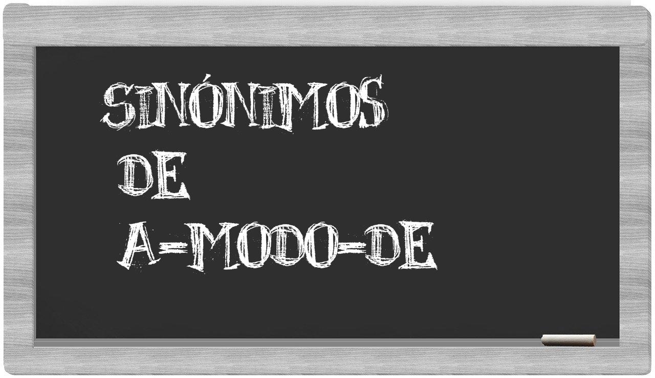 Los sinónimos de a modo de: Todos los sinónimos de a modo de, su ...