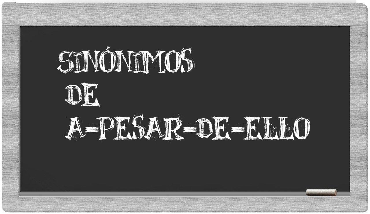 Los sinónimos de a pesar de ello: Todos los sinónimos de a pesar de ...
