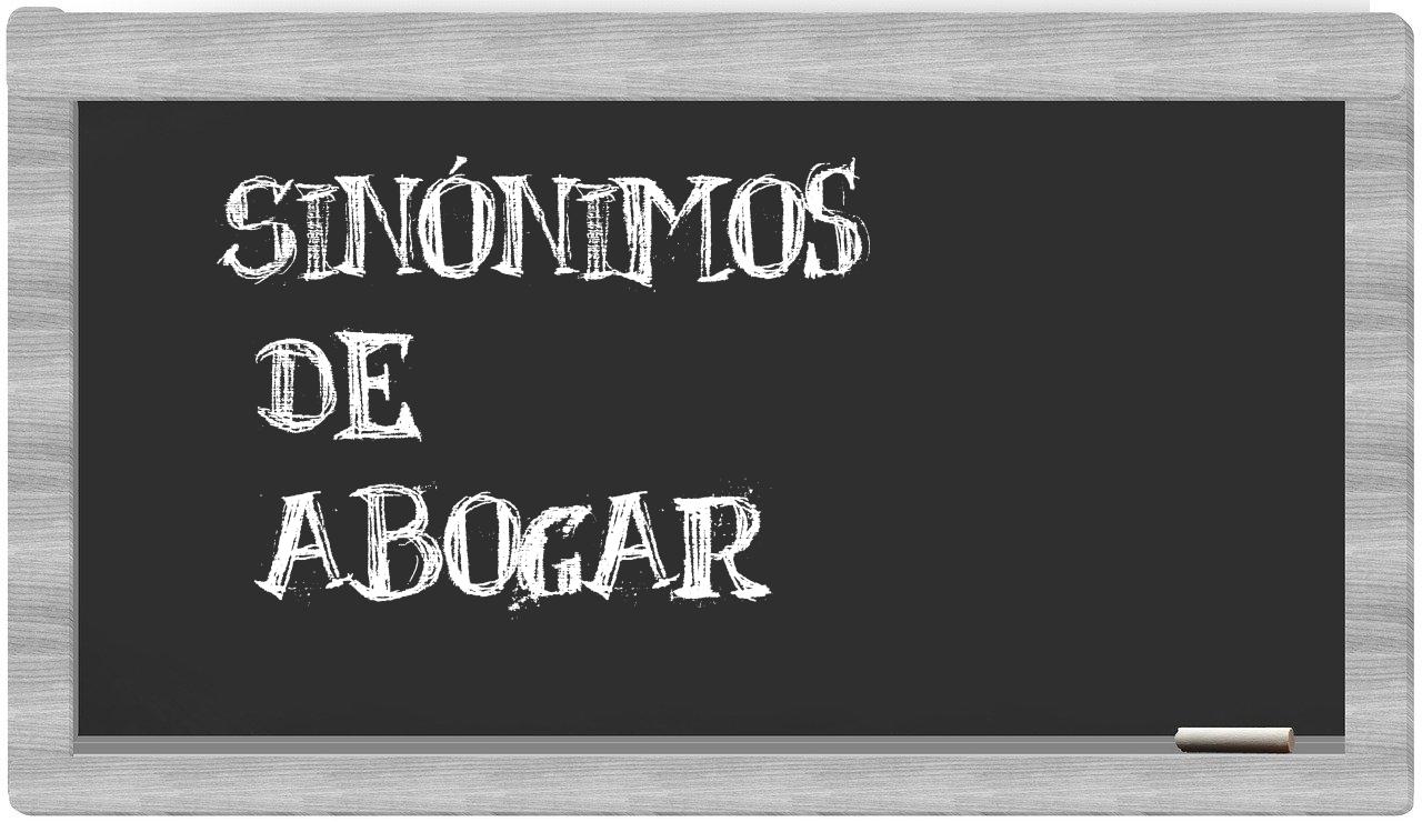 Los sinónimos de abogar: Todos los sinónimos de abogar, su sentido y ...