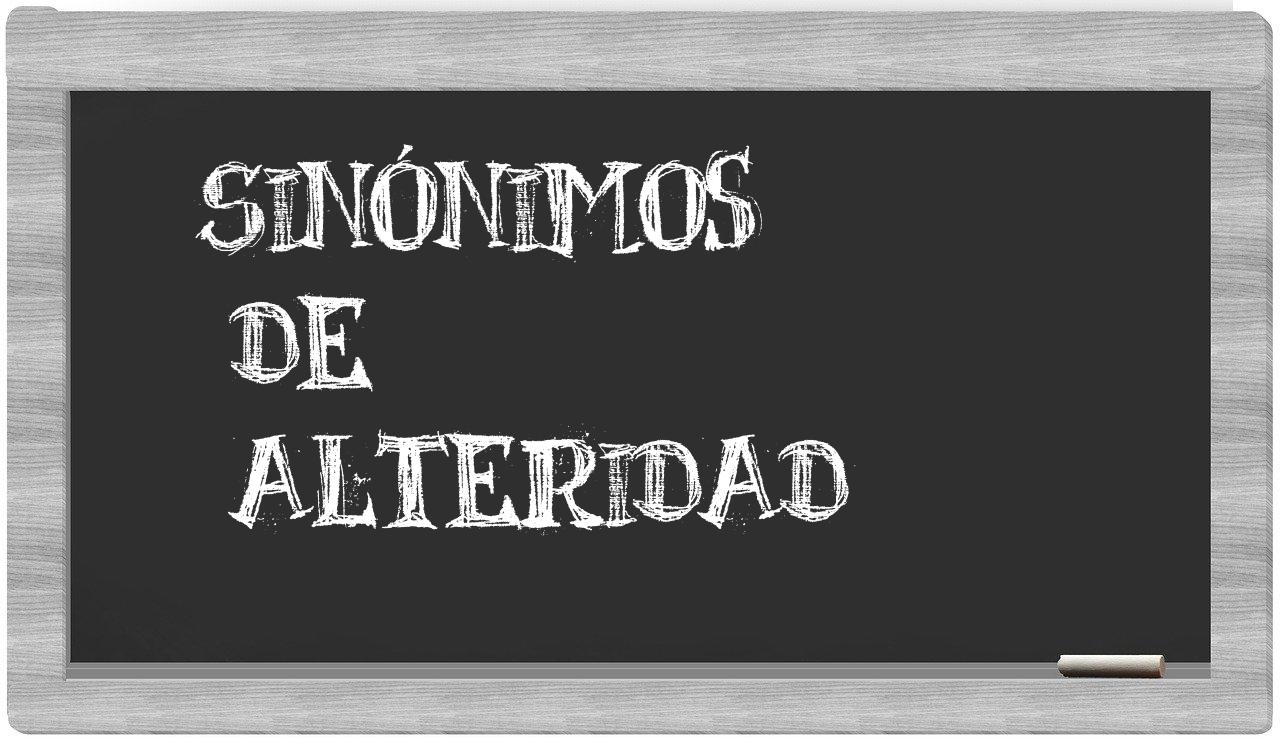 Los sinónimos de alteridad: Todos los sinónimos de alteridad, su ...