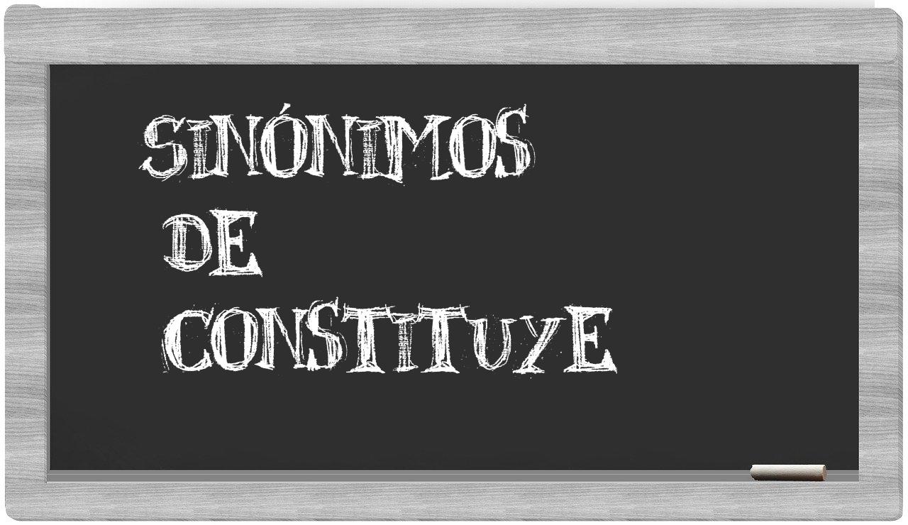 Los sinónimos de constituye: Todos los sinónimos de constituye, su ...