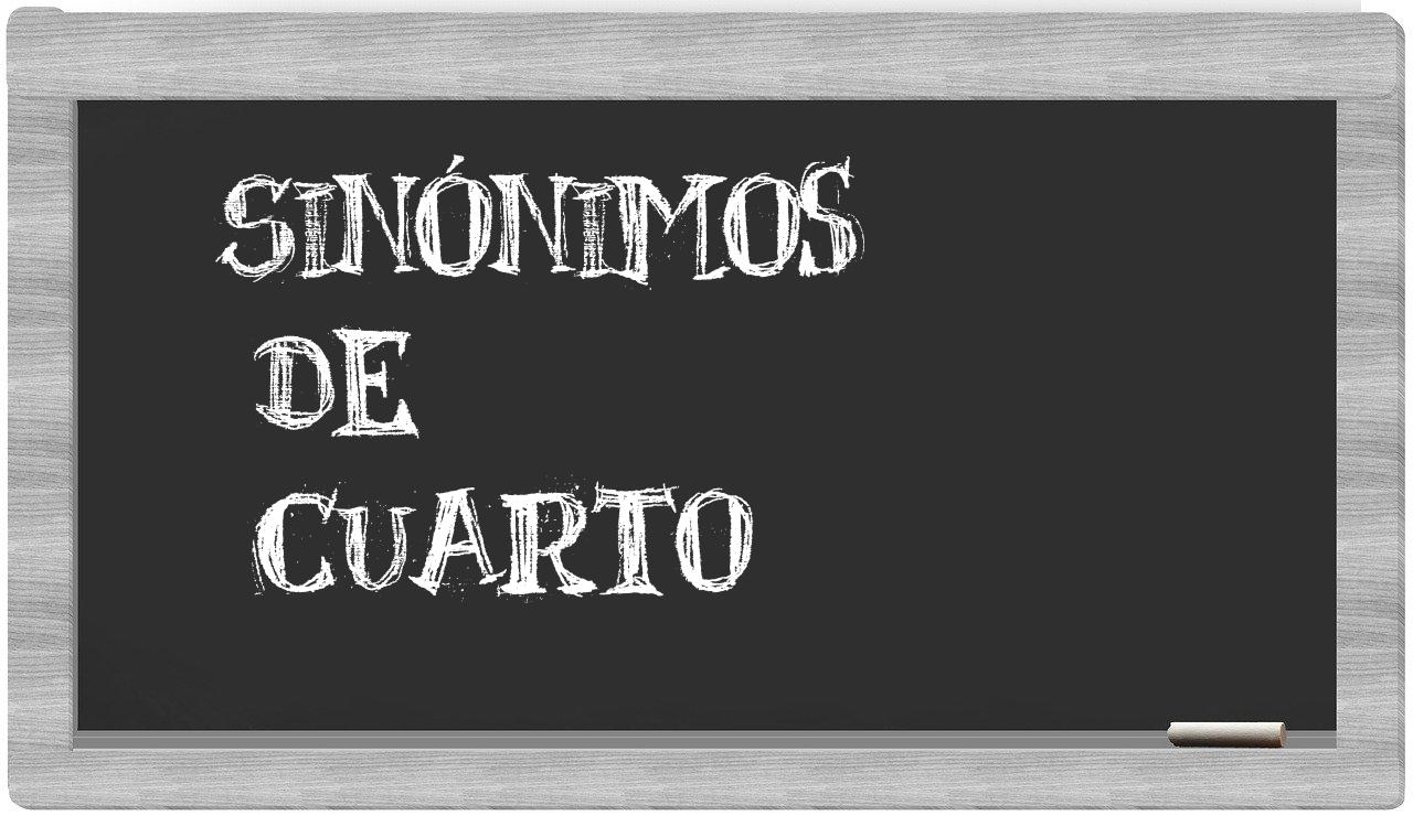 Los sinónimos de cuarto: Todos los sinónimos de cuarto, su sentido y ...