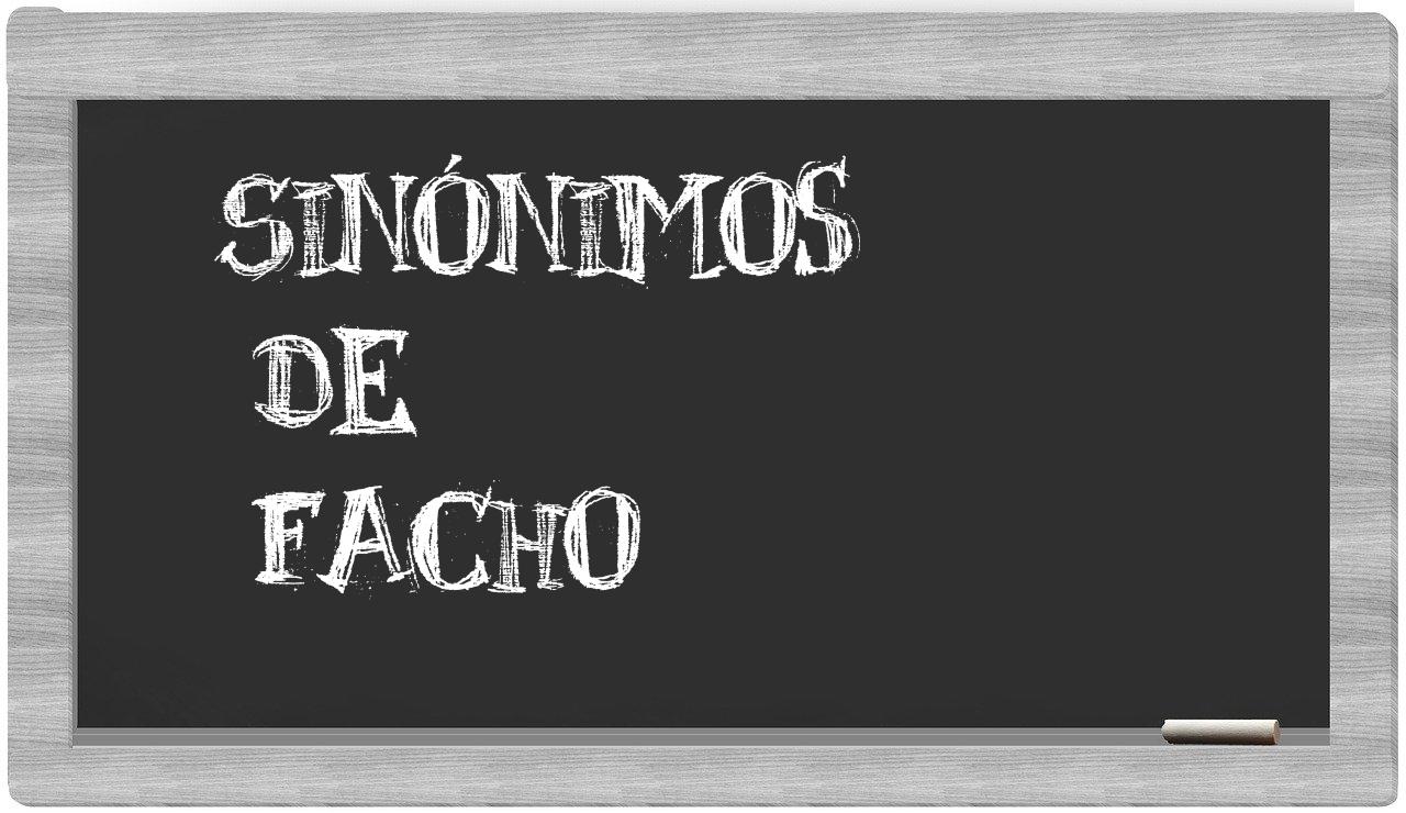 Los sinónimos de facho: Todos los sinónimos de facho, su sentido y ...