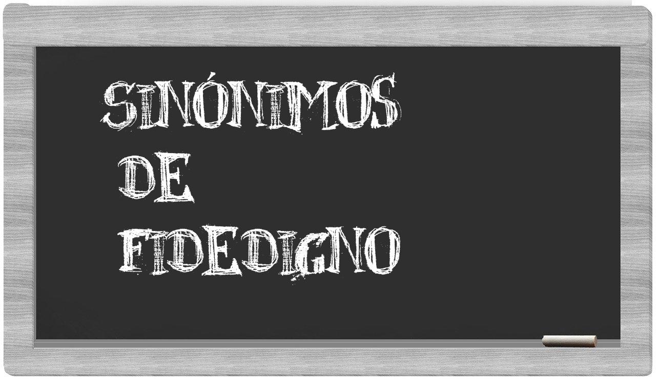 Los sinónimos de fidedigno: Todos los sinónimos de fidedigno, su ...
