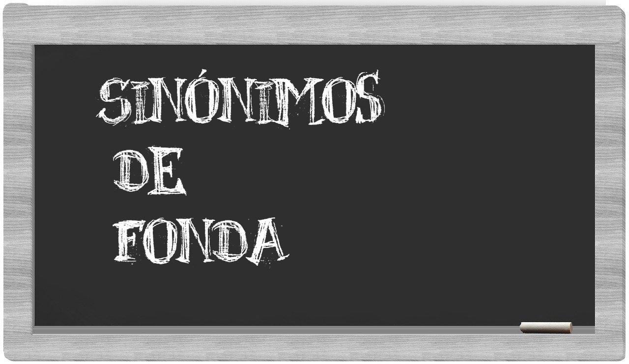 Los sinónimos de fonda: Todos los sinónimos de fonda, su sentido y ...