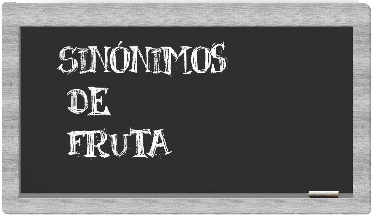 Los sinónimos de fruta: Todos los sinónimos de fruta, su sentido y ...