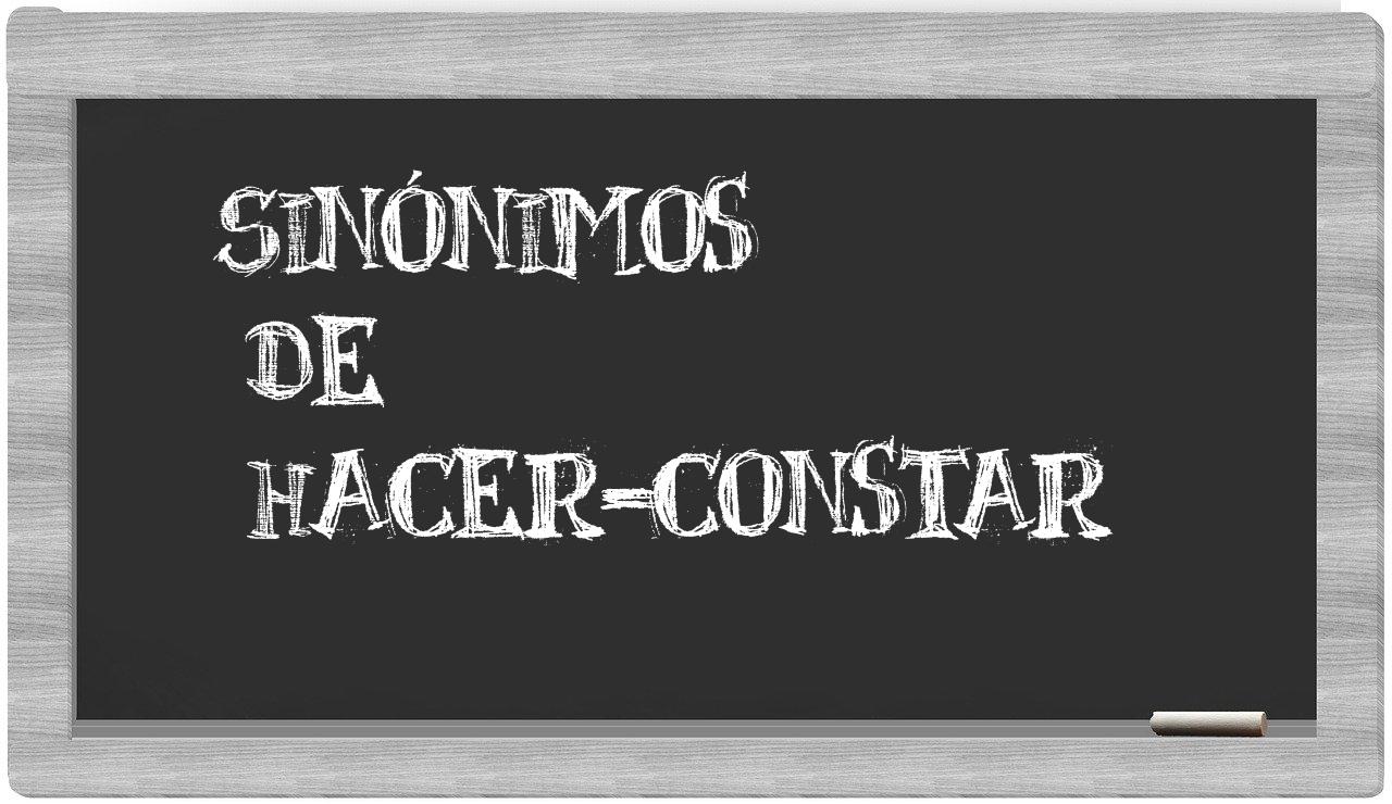 Los sinónimos de hacer constar: Todos los sinónimos de hacer constar ...