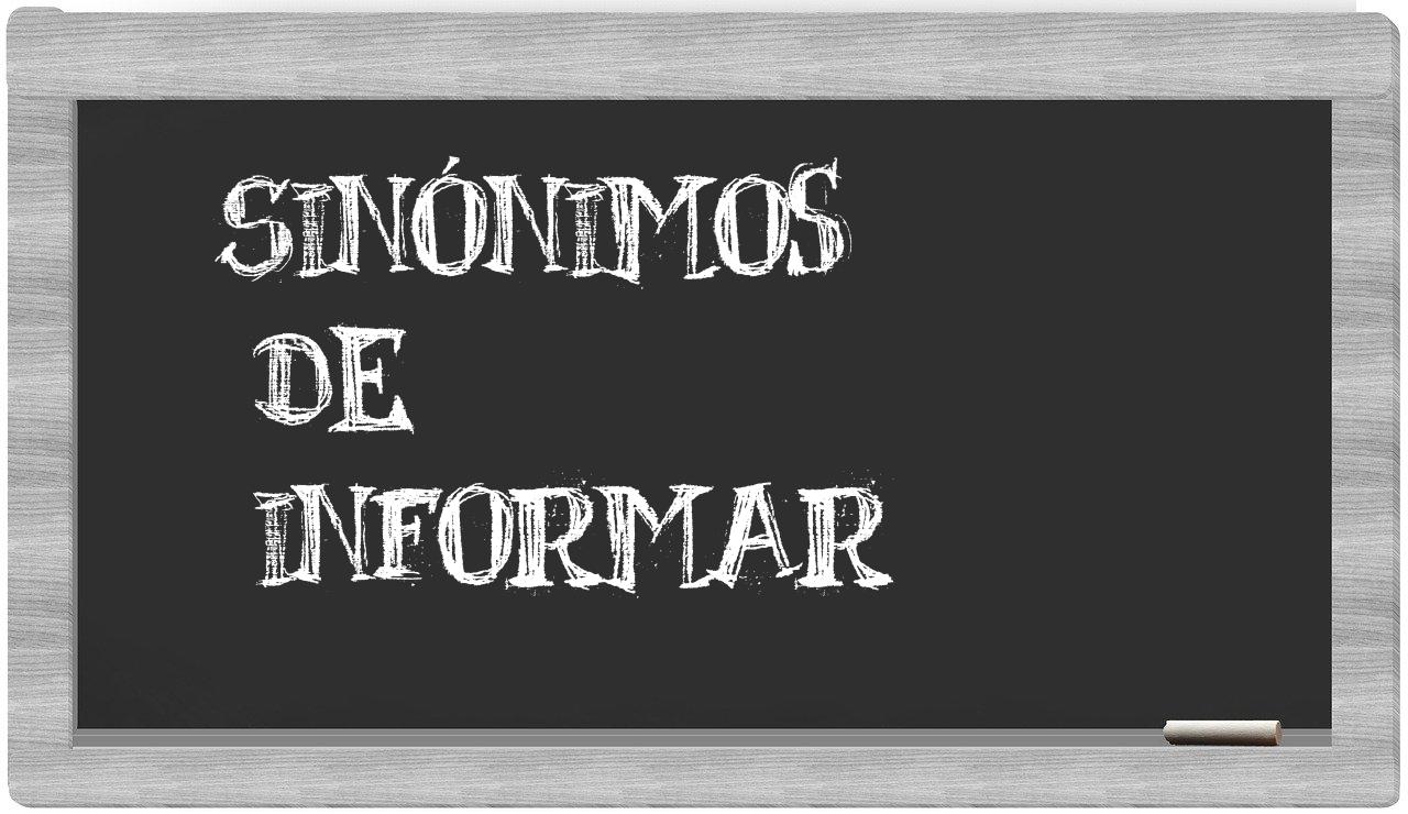 Los sinónimos de informar: Todos los sinónimos de informar, su sentido ...