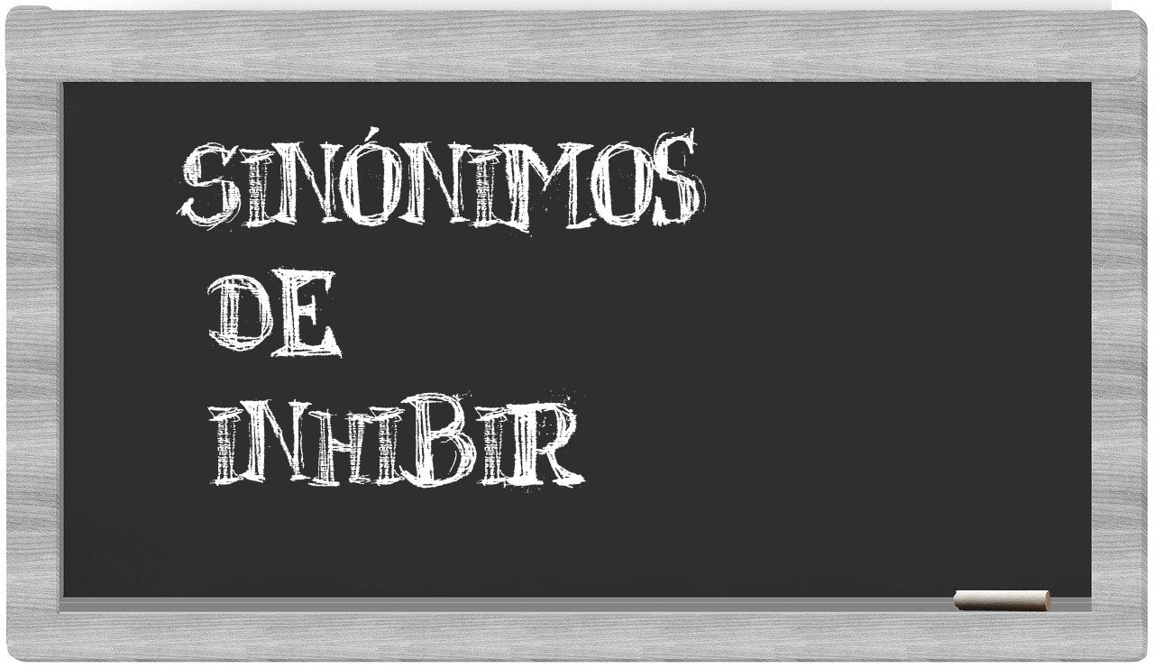 Los sinónimos de inhibir: Todos los sinónimos de inhibir, su sentido y ...