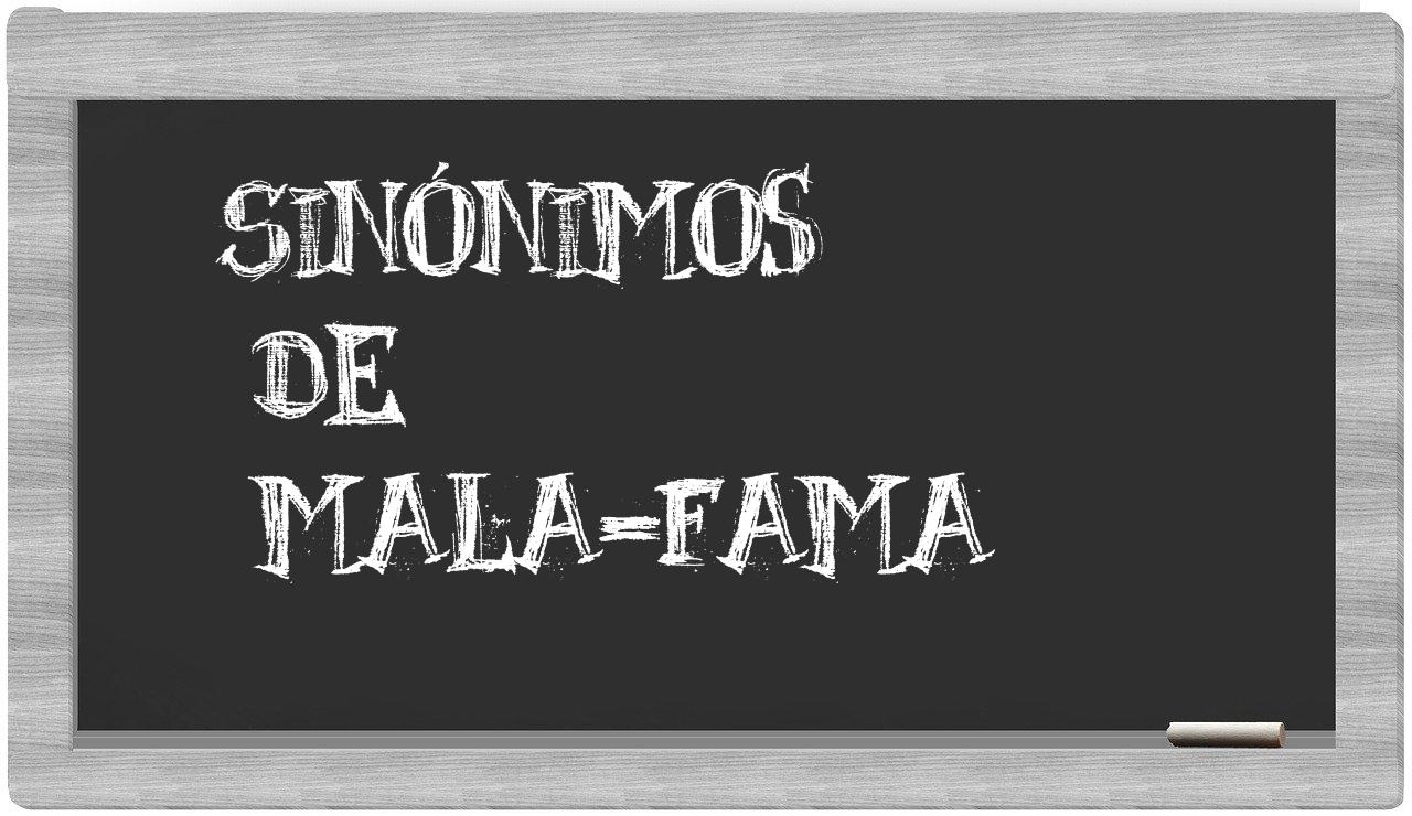 Los sinónimos de mala fama: Todos los sinónimos de mala fama, su ...