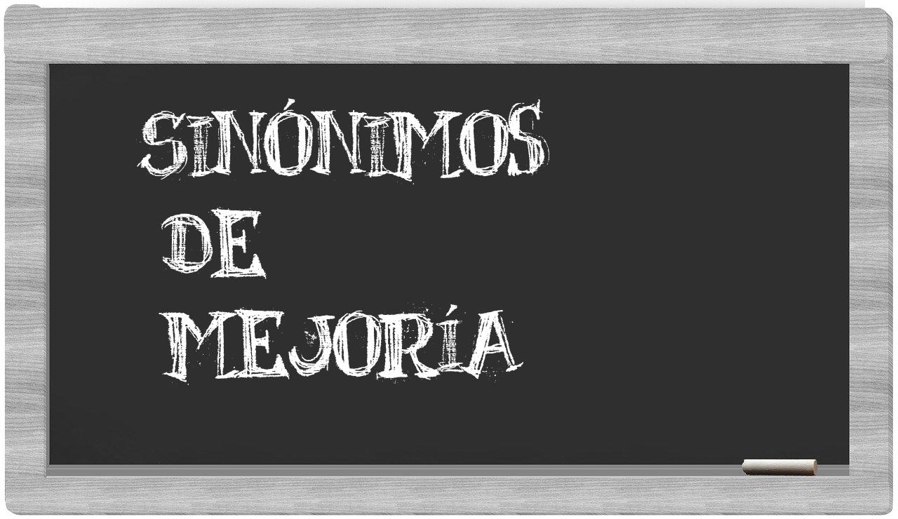 Los sinónimos de mejoría: Todos los sinónimos de mejoría, su sentido y ...