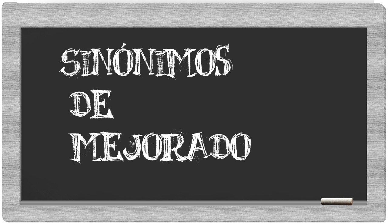 Los sinónimos de mejorado: Todos los sinónimos de mejorado, su sentido ...