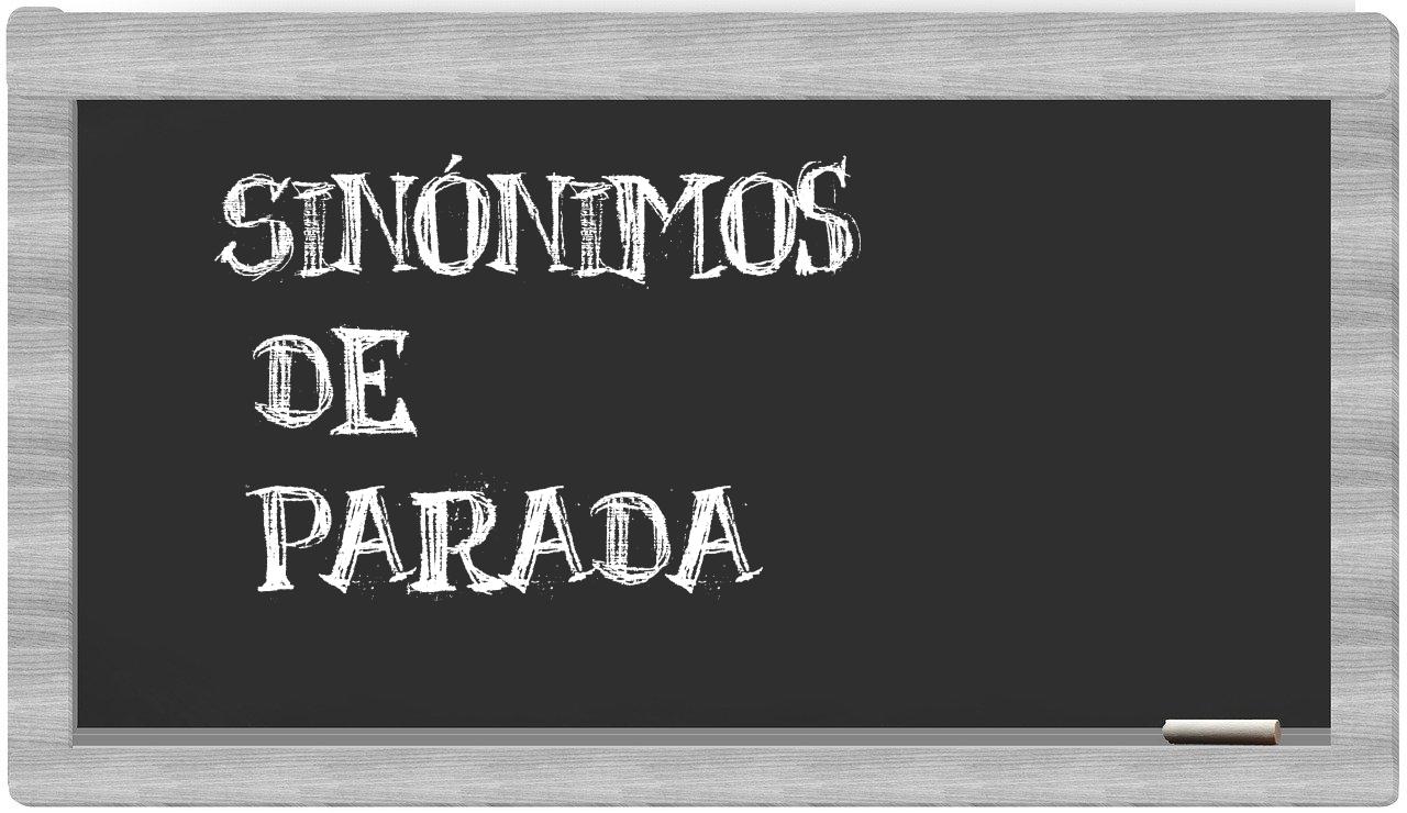 Los sinónimos de parada: Todos los sinónimos de parada, su sentido y ...