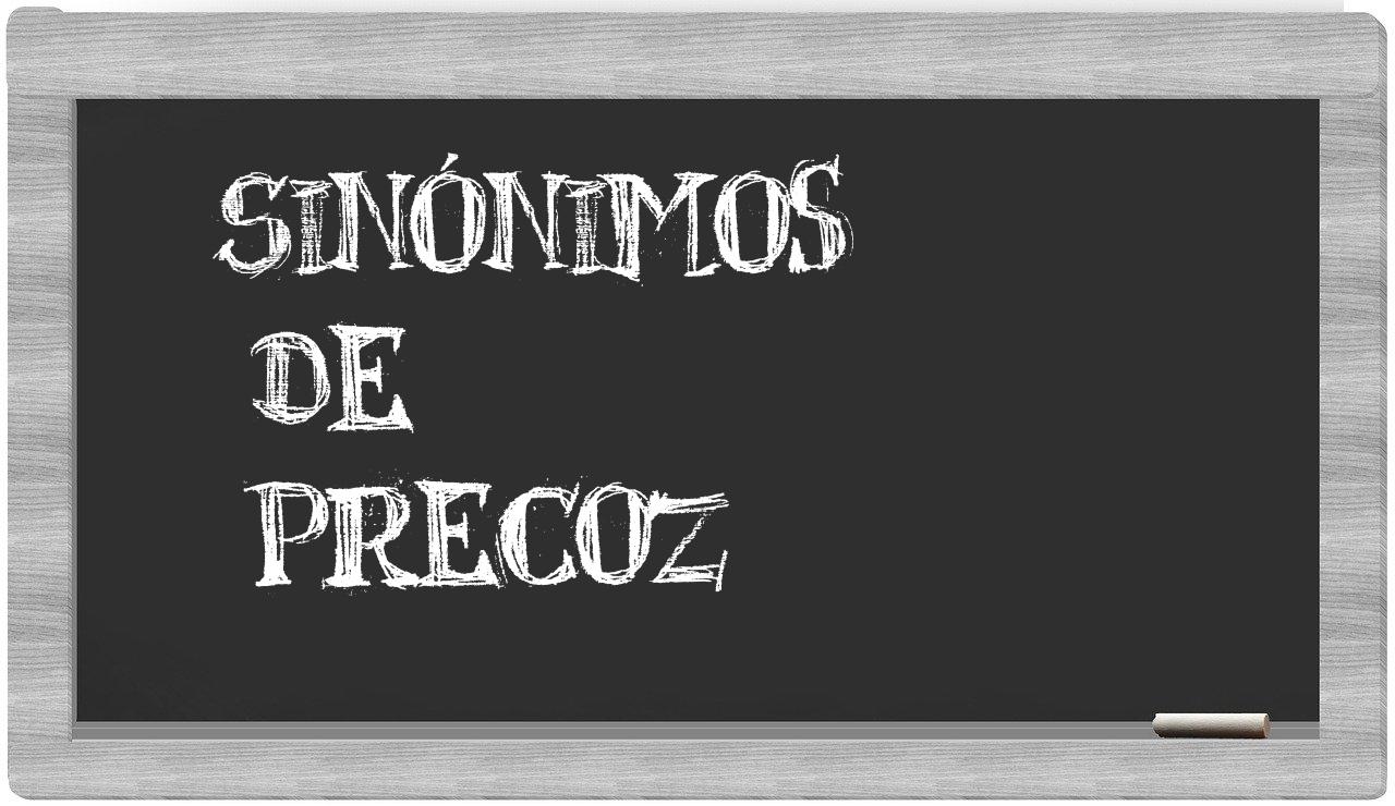 Los sinónimos de precoz: Todos los sinónimos de precoz, su sentido y ...
