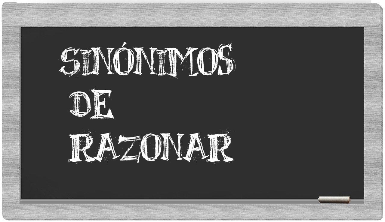 Los sinónimos de razonar: Todos los sinónimos de razonar, su sentido y ...