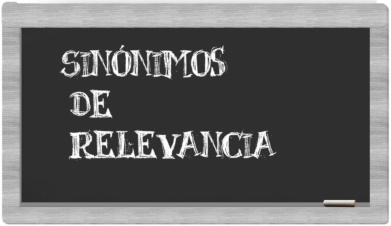 Los sinónimos de relevancia: Todos los sinónimos de relevancia, su ...