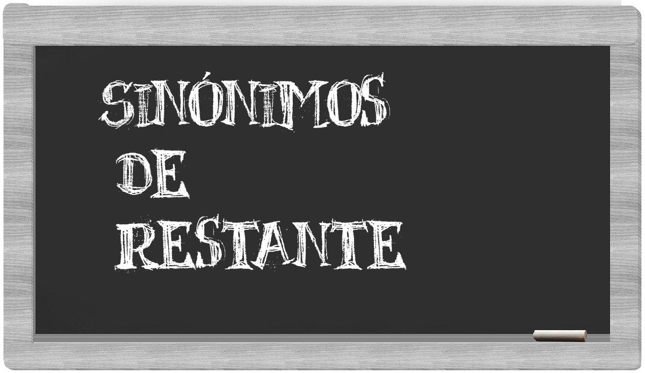 Los sinónimos de restante: Todos los sinónimos de restante, su sentido ...