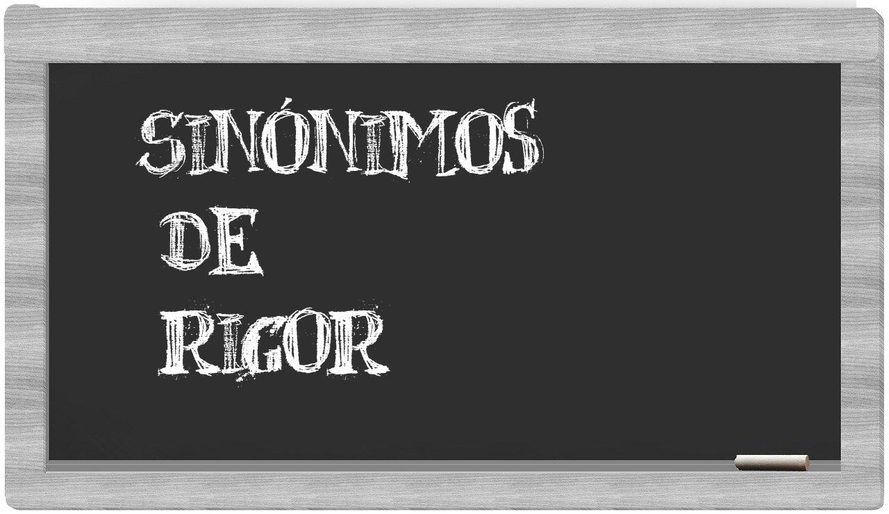 Los sinónimos de rigor: Todos los sinónimos de rigor, su sentido y ...