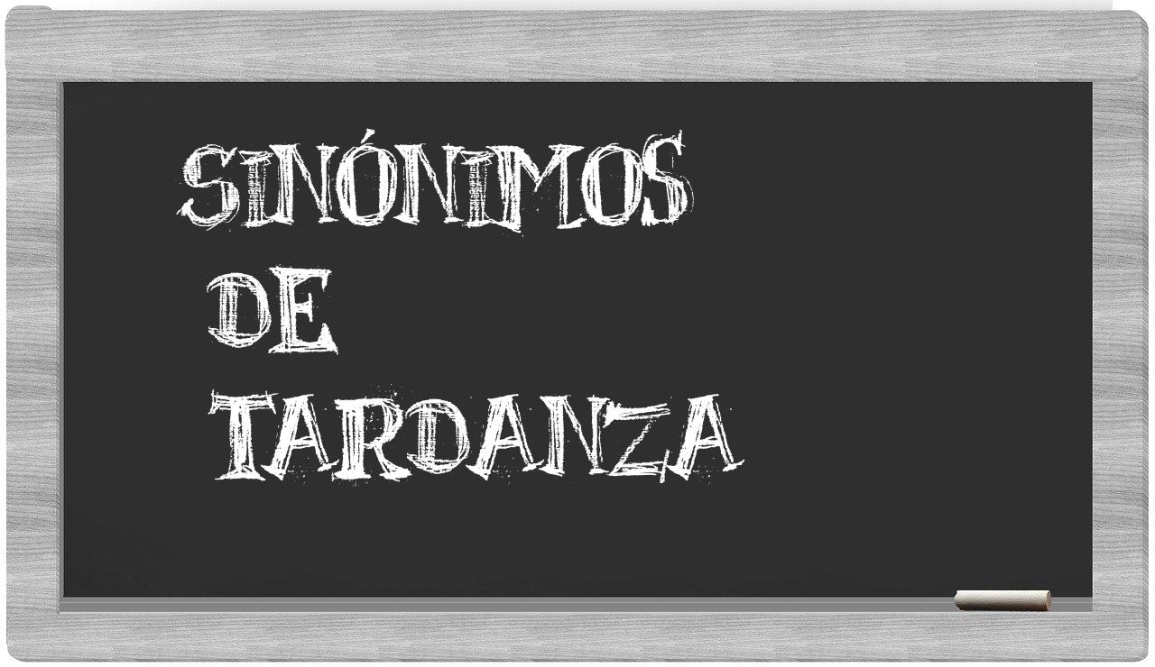 Los sinónimos de tardanza: Todos los sinónimos de tardanza, su sentido ...