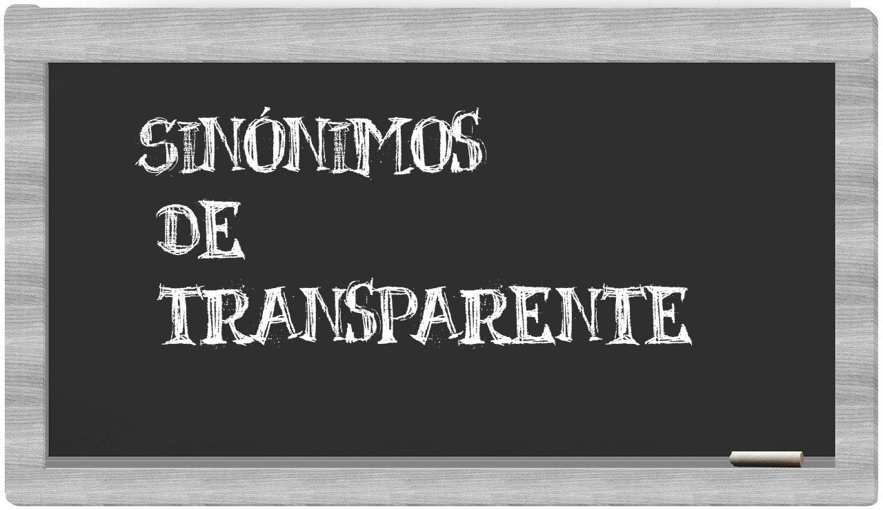 Los sinónimos de transparente: Todos los sinónimos de transparente, su ...